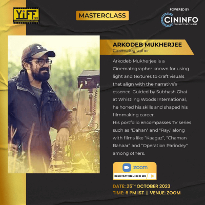 Mastering Cinematography with Arkodeb: Crafting Visual Stories - Cininfo